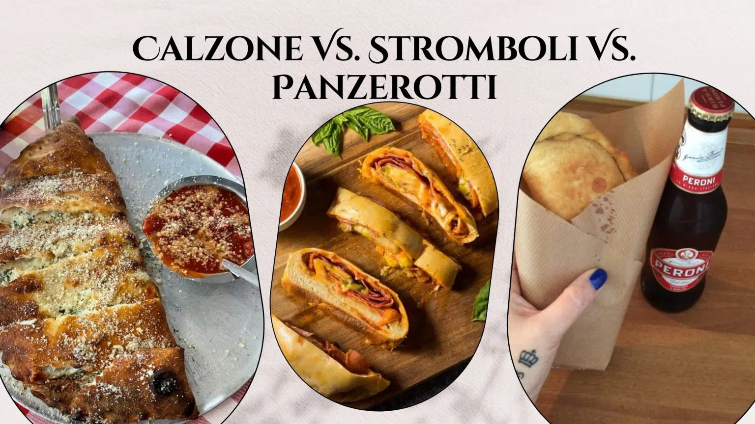 Calzone Vs. Stromboli Vs. Panzerotti