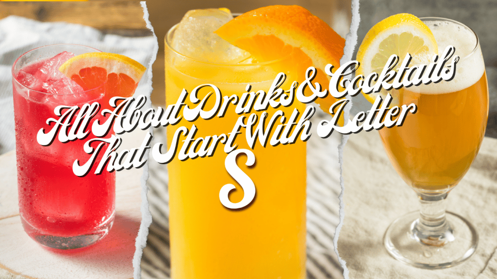 All About Drinks & Cocktails That Start With The Letter C